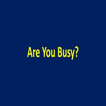 Are you busy? | PPT