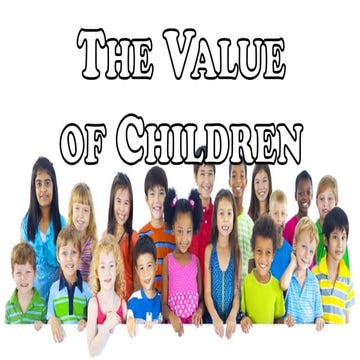 The Value of Children | PPTX