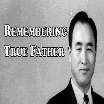 Remembering True Father | PDF