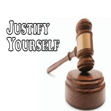 Justify Yourself | PPT