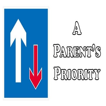 A Parent's Priority | PDF