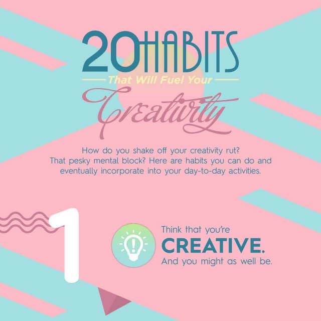 20 Habits That Will Fuel Your Creativity | PDF