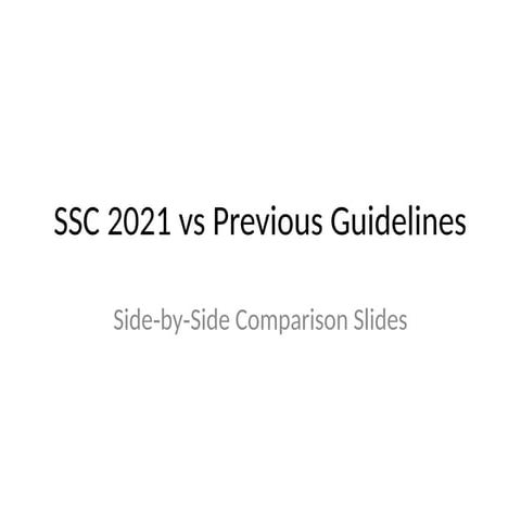 Sepsis ssc guidelines comparison 2021.pptx
