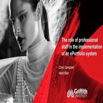 The role of professional staff in the implementation of an ePortfolio system Chris Campbell ...