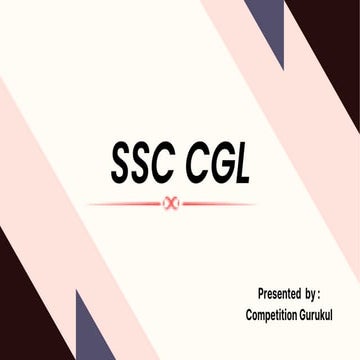 Competition Gurukul Provides the best Coaching for the SSC CGL Exams | PPT