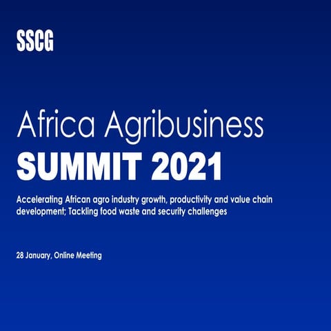 Sscg africa agribusiness summit 2021 | PPT