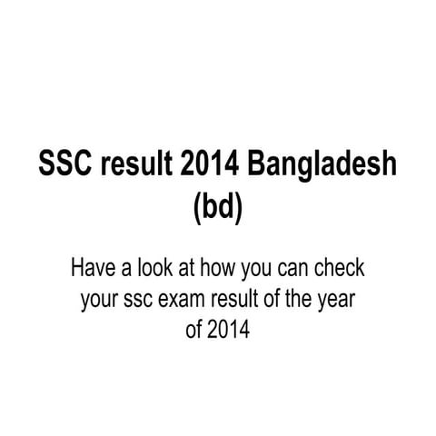 Ssc result 2014 bangladesh (bd) | PPT