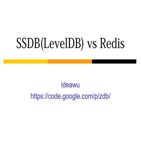 SSDB(LevelDB server) vs Redis | PPT