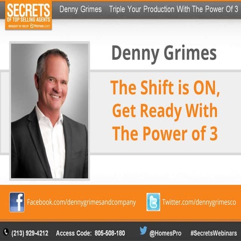 Denny Grimes The Shift is ON, Get Ready With The Power of 3 | PPTX