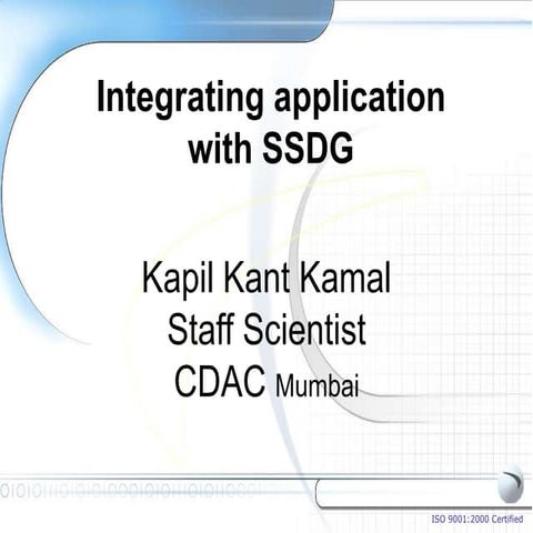 Integrating application with SSDG | PPT