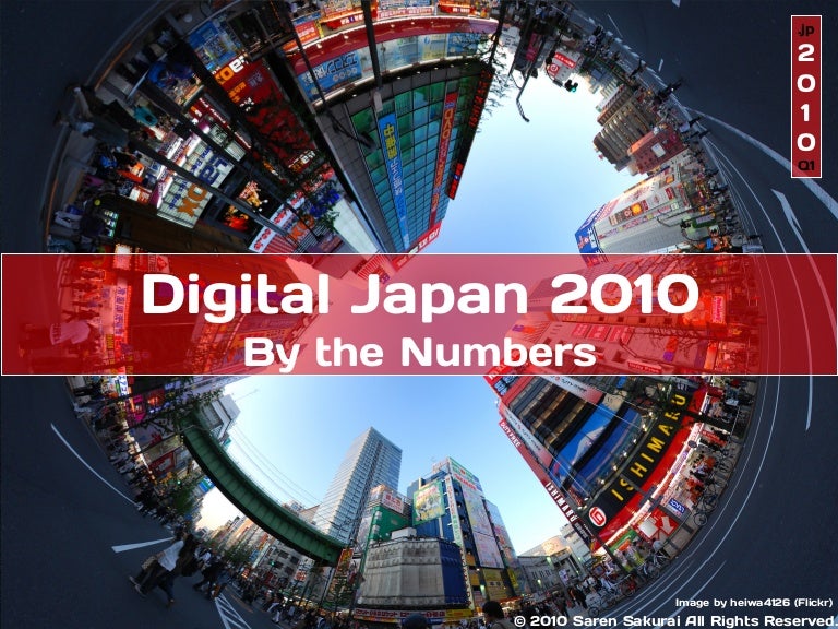 Digital Japan 2010 - By the Numbers