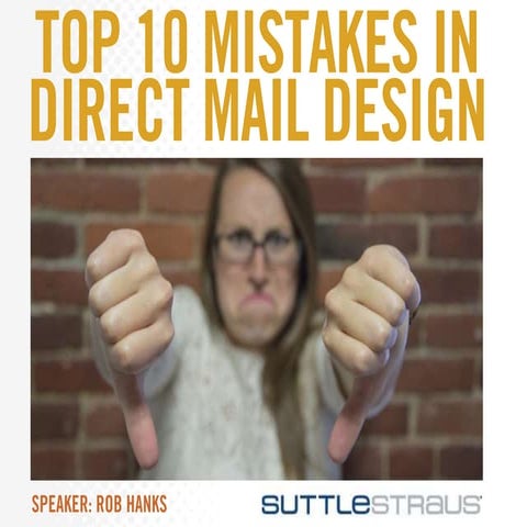 The Top 10 Mistakes in Direct Mail Design | PPT