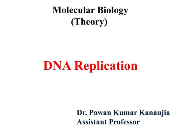 Dna replication | PPTX | Biological Sciences | Science