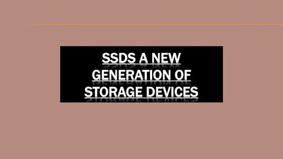 Solid state drive (ssd) | PPTX | Data Storage and Warehousing | Computing