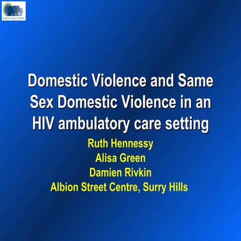 Domestic Violence And Same Sex Domestic Violence In An Hiv Ambulatory