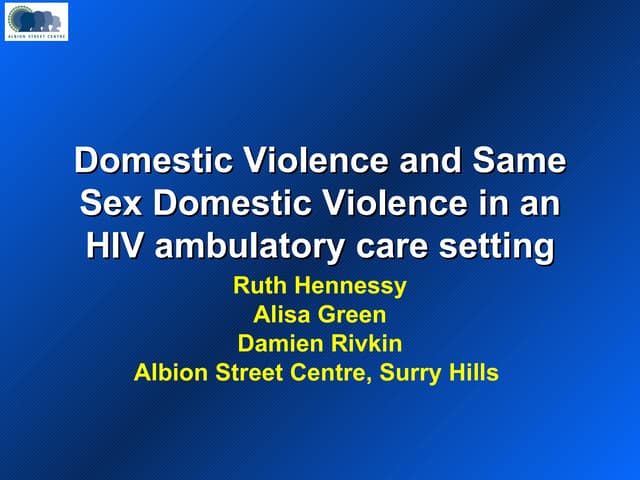 Domestic Violence And Same Sex Domestic Violence In An Hiv Ambulatory