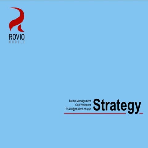 SSE Strategy Rovio 2011 | PPTX
