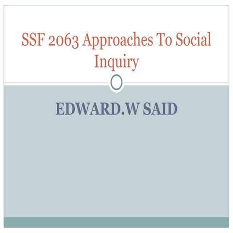 Ssf 2063 approaches to social inquiry | PPT