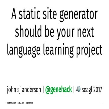 A static site generator should be your next language learning project | PPT
