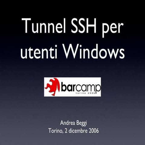 Tunnel SSH per utenti Windows | PPT