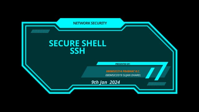 A Presentation On Ssh Secure Shell Or Secure Socket Shell Ppt