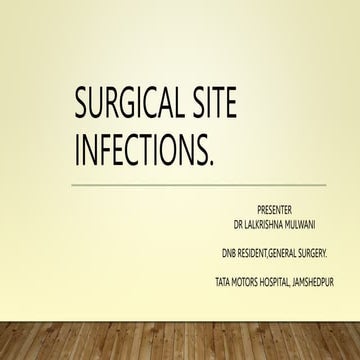 Surgical site infection-diagnosis and treatment | PPTX
