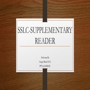 SSLC supplementary reader | PPT