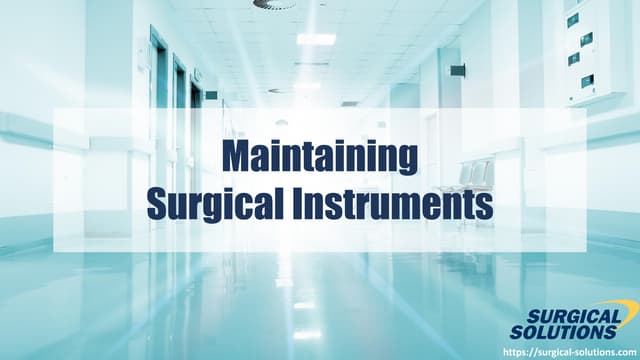 Care and Maintenance of Surgical Instruments | PDF