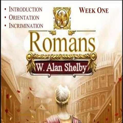 Ssm Romans Week 1 Ppt 081609 | PPTX