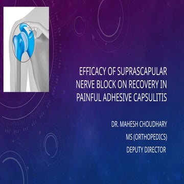 SSNB PPT.pptx THE SUPRASCAPULAR NERVE BLOCK | PPTX