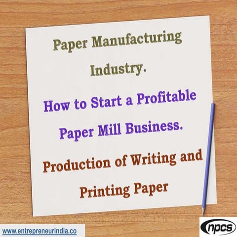 Paper Manufacturing Industry | PPTX