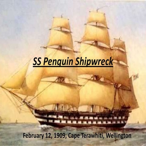 SS Penguin shipwreck cleared | PPTX