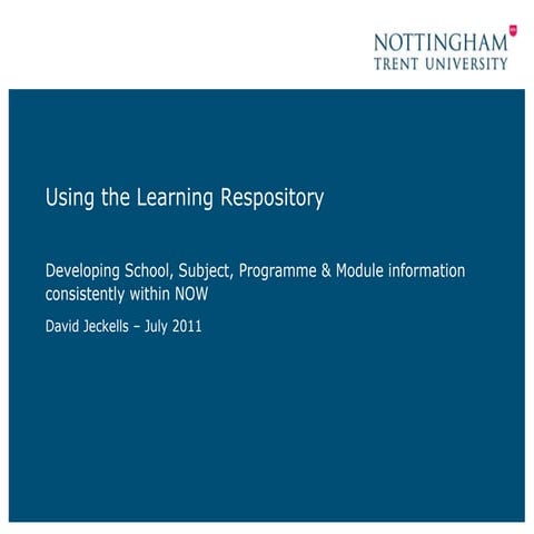 Using the Learning Repository - Developing School, Subject, Programme ...