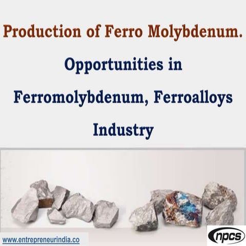 Production of Ferro Molybdenum | PPTX