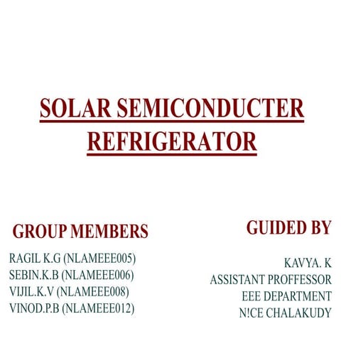 solar semiconductor refrigerator with better cooling technology | PPT