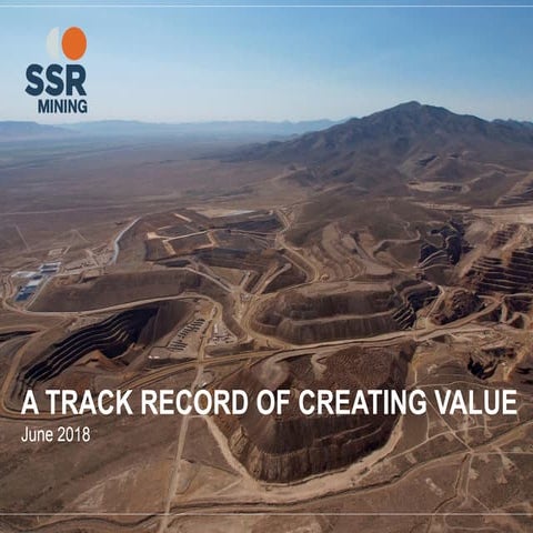 Ssr mining corp. pres. 180531 - june presentation final | PDF