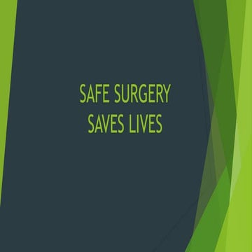 safe surgery safe life for intraoperative care manageement | PPT