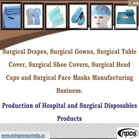 Surgical Drapes, Surgical Gowns, Surgical Table Cover,..... | PPTX