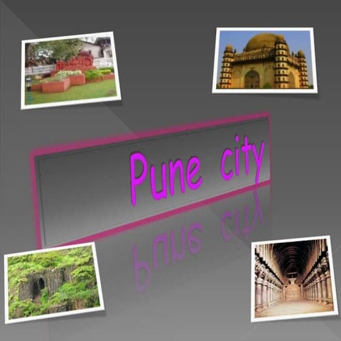 Our Incredible Pune City | PPTX