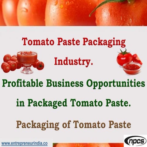 Tomato Paste Packaging Industry | PPT