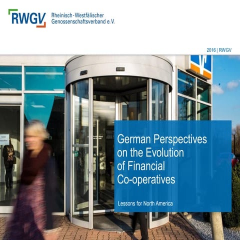 German Perspectives on the Evolution of Financial Cooperatives ...