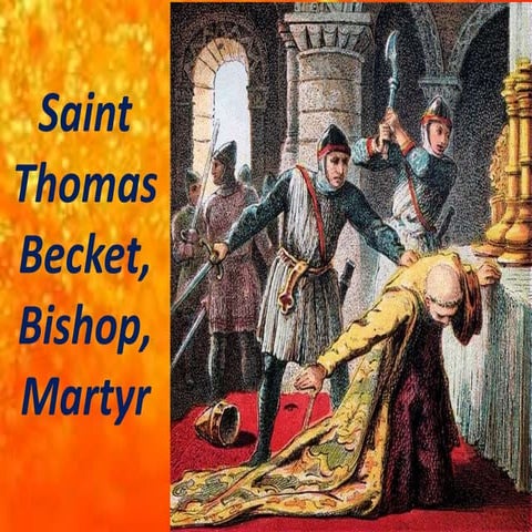 St. Thomas Becket, bishop and martyr.pptx