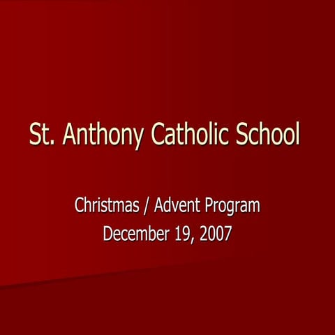 St. Anthony Catholic School - Christmas - Advent Program | PPT