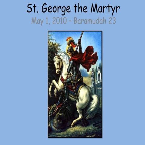Presentation about st George | PDF