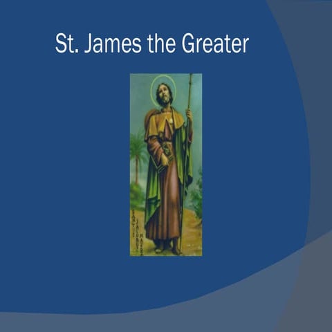 St. James the Greater | PPT