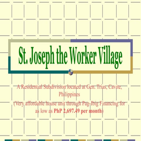 St. Joseph The Worker Village | PPT