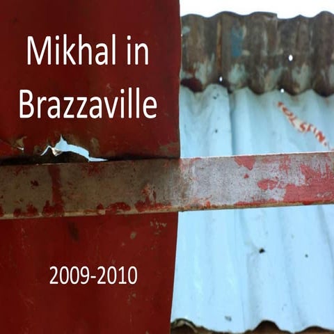 Mikhal in Brazzaville ppt | PPTX