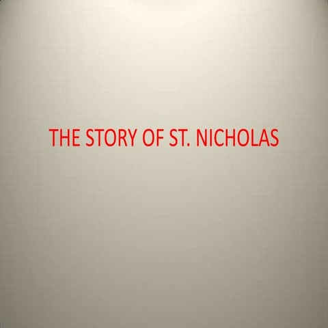 The Story Of St. Nicholas | PPTX