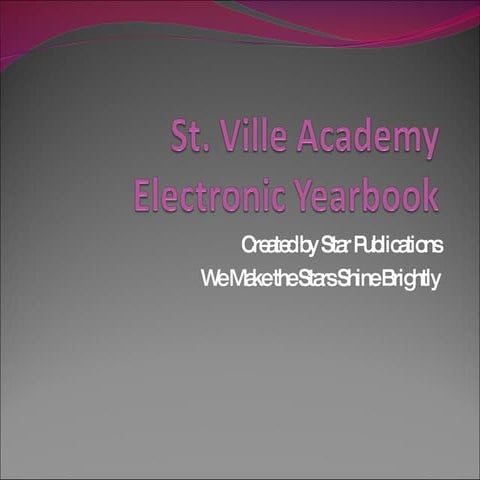 St. Ville Electronic Yearbook | PPT