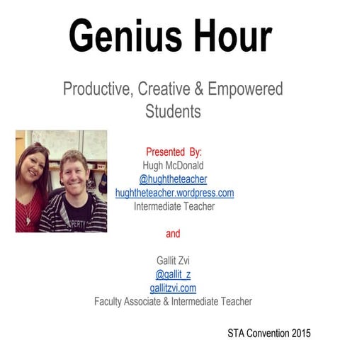 Genius Hour - Productive, Creative, & Empowered Students | PPTX